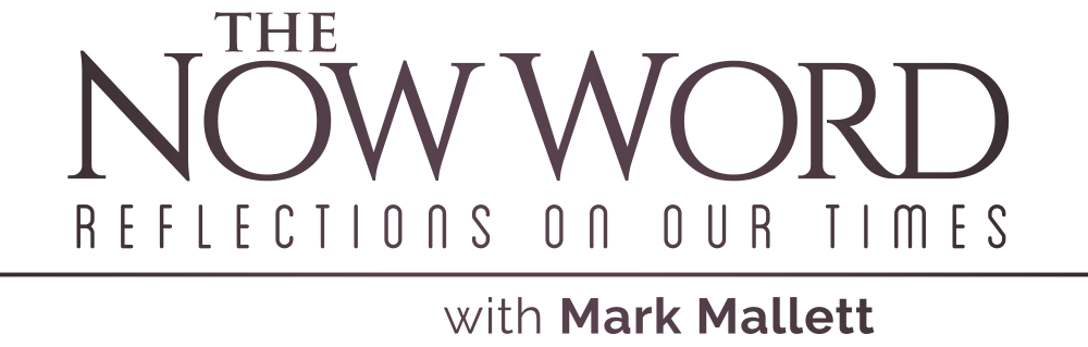 The Now Word - — With Mark Mallett